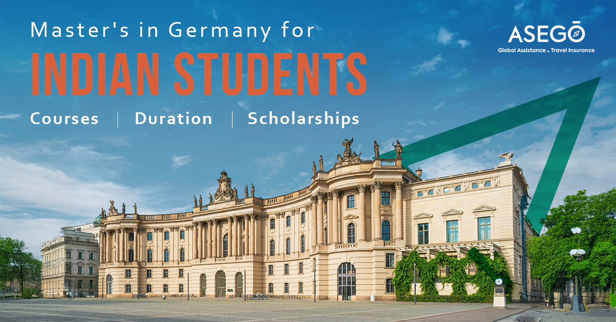Master’s in Germany for Indian Students (Comprehensive Guide) - Asego Blog